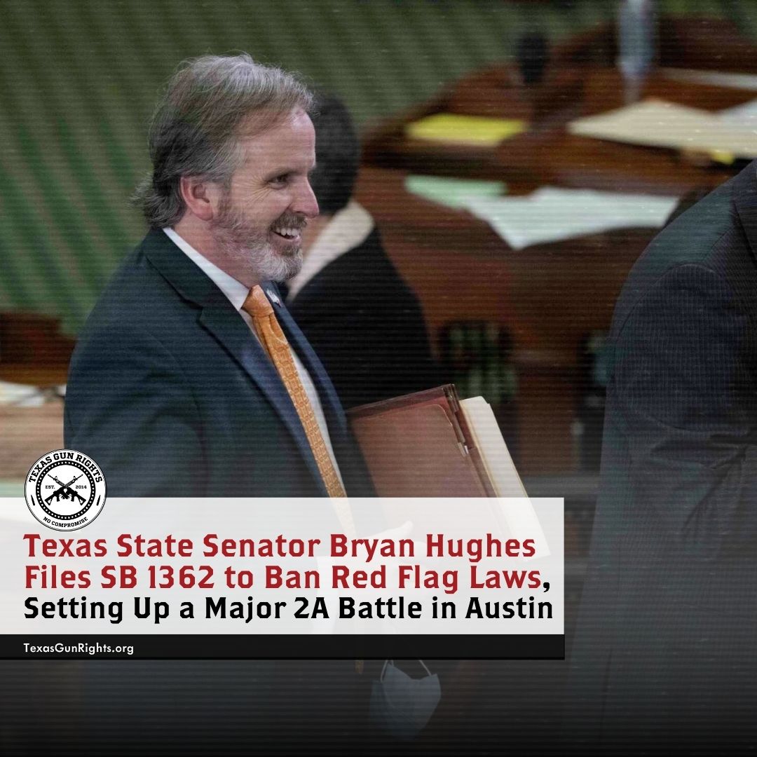 BREAKING: Texas State Senator Bryan Hughes Files SB 1362 to Ban Red ...