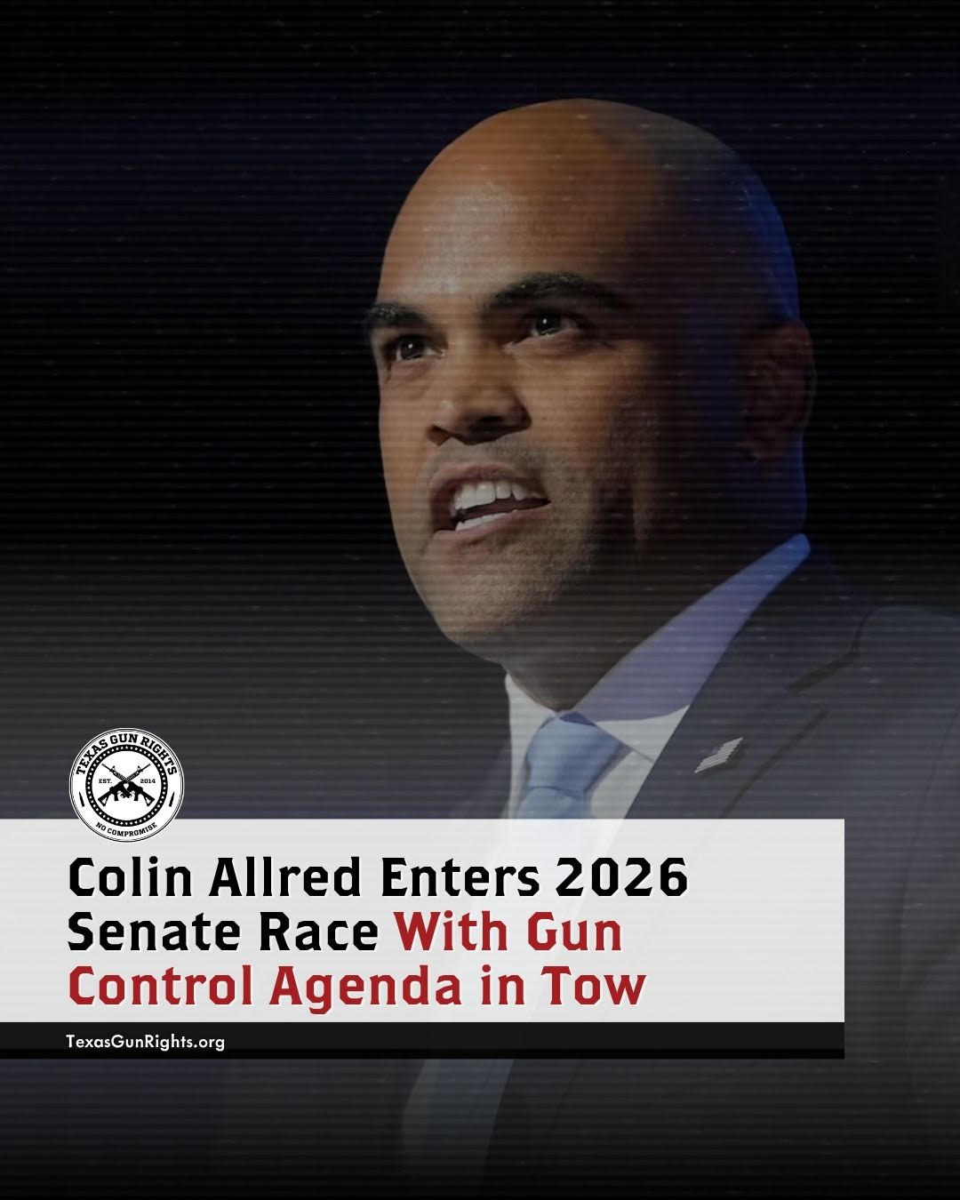 Colin Allred Enters 2026 Senate Race With Gun Control Agenda in Tow ...
